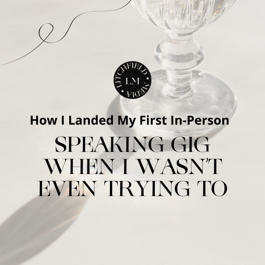 How I Landed My First In-Person Speaking Gig When I Wasn’t Even Trying ...