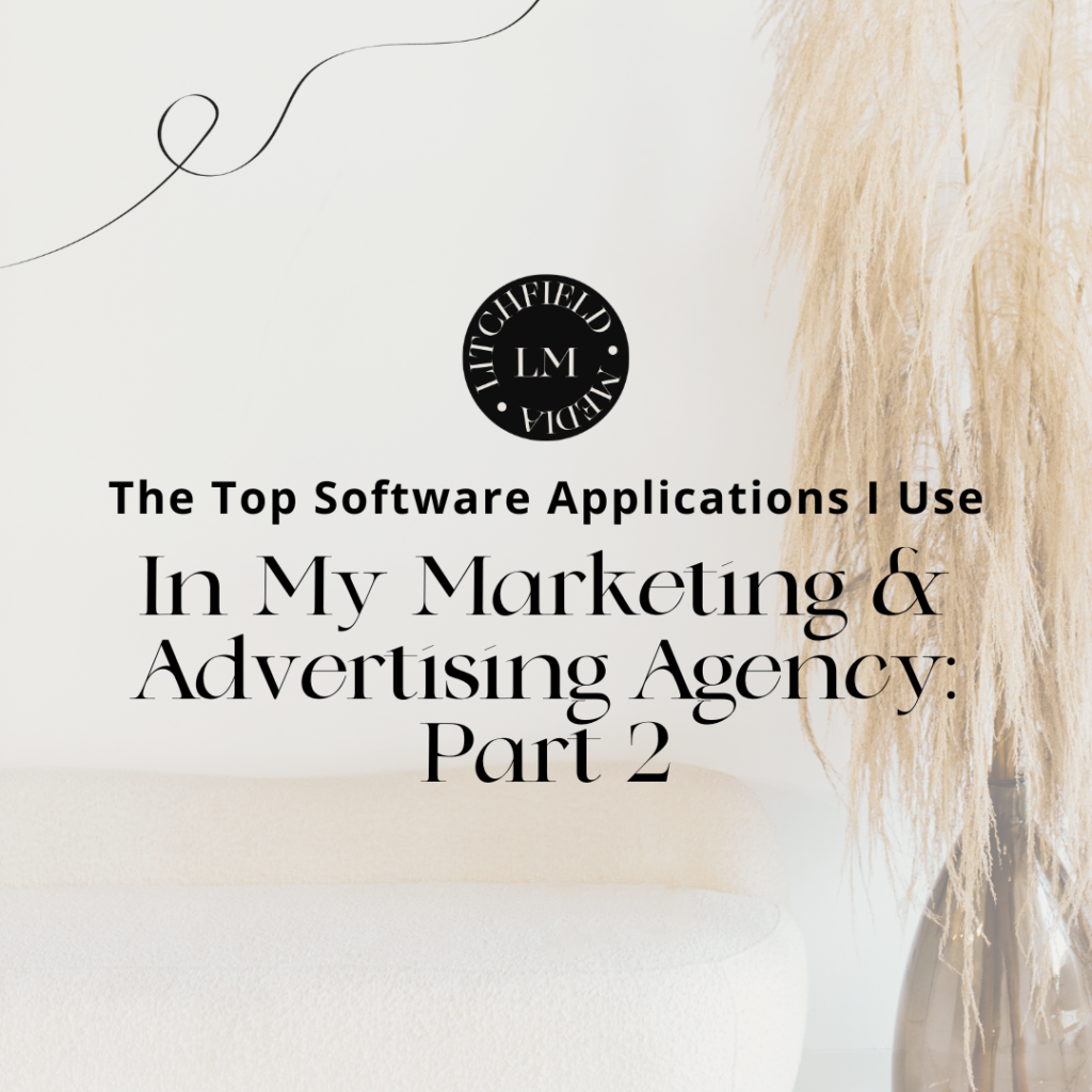 The Top Software Applications I Use In My Marketing And Advertising ...